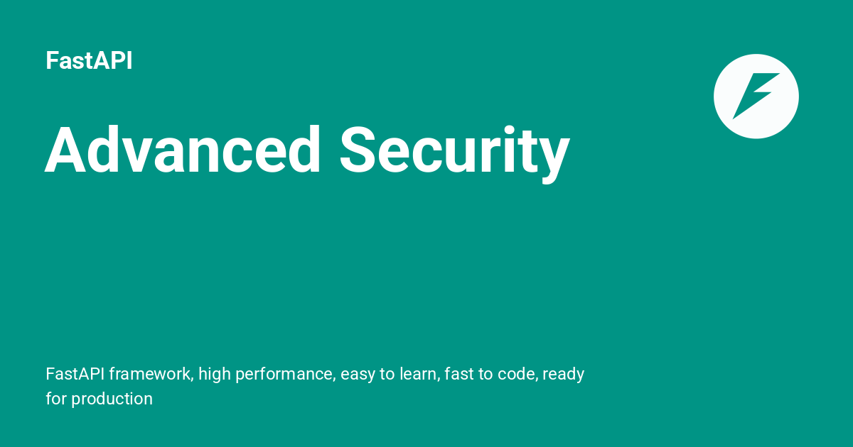 Advanced Security - FastAPI
