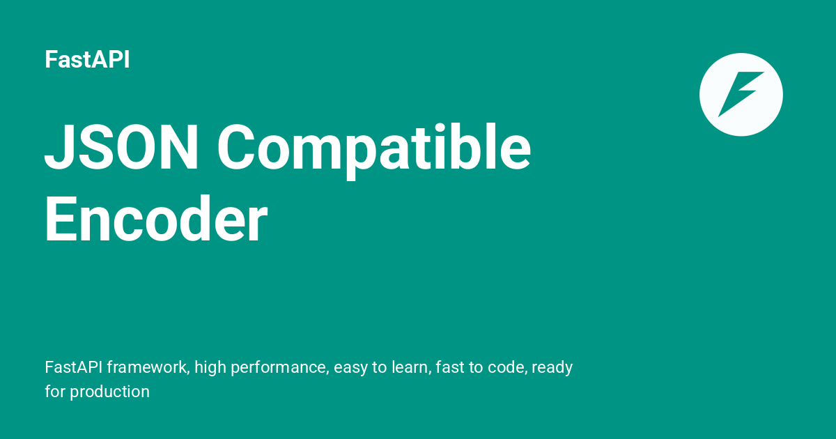 Json Compatible Encoder Fastapi