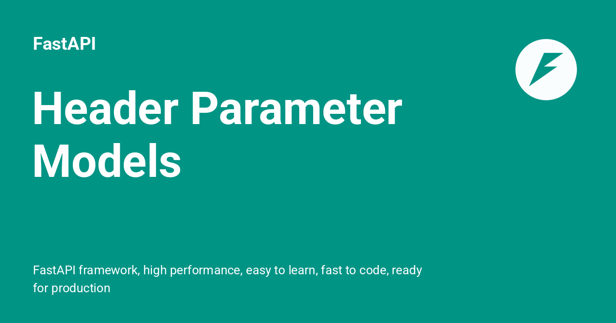 Header Parameter Models Fastapi