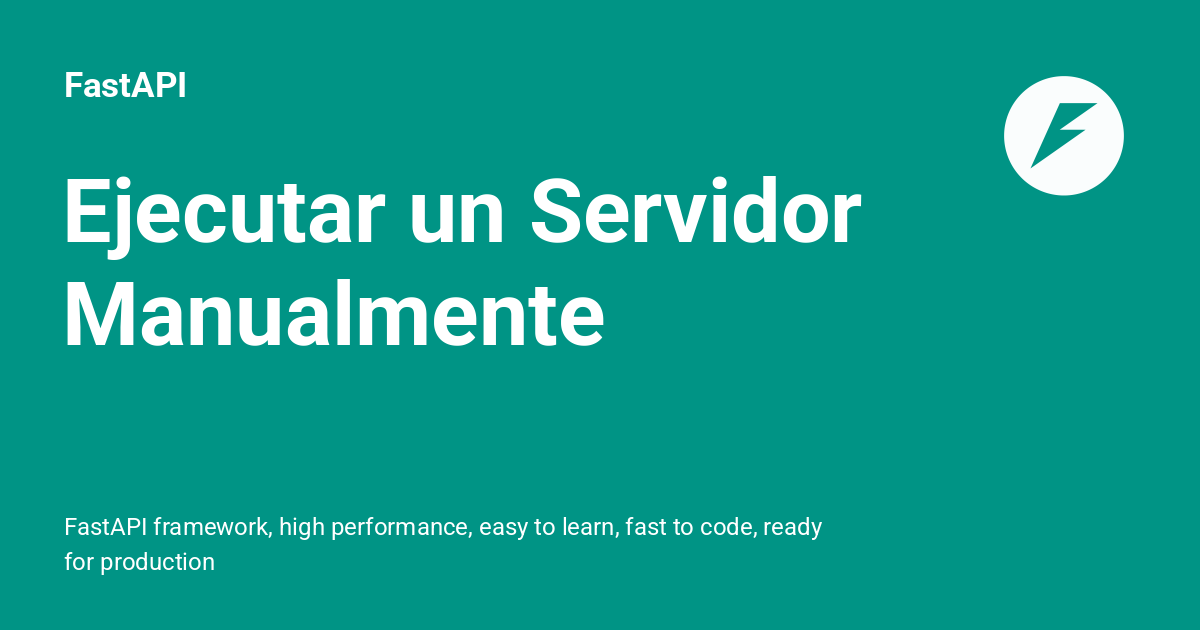 Ejecutar un Servidor Manualmente - FastAPI