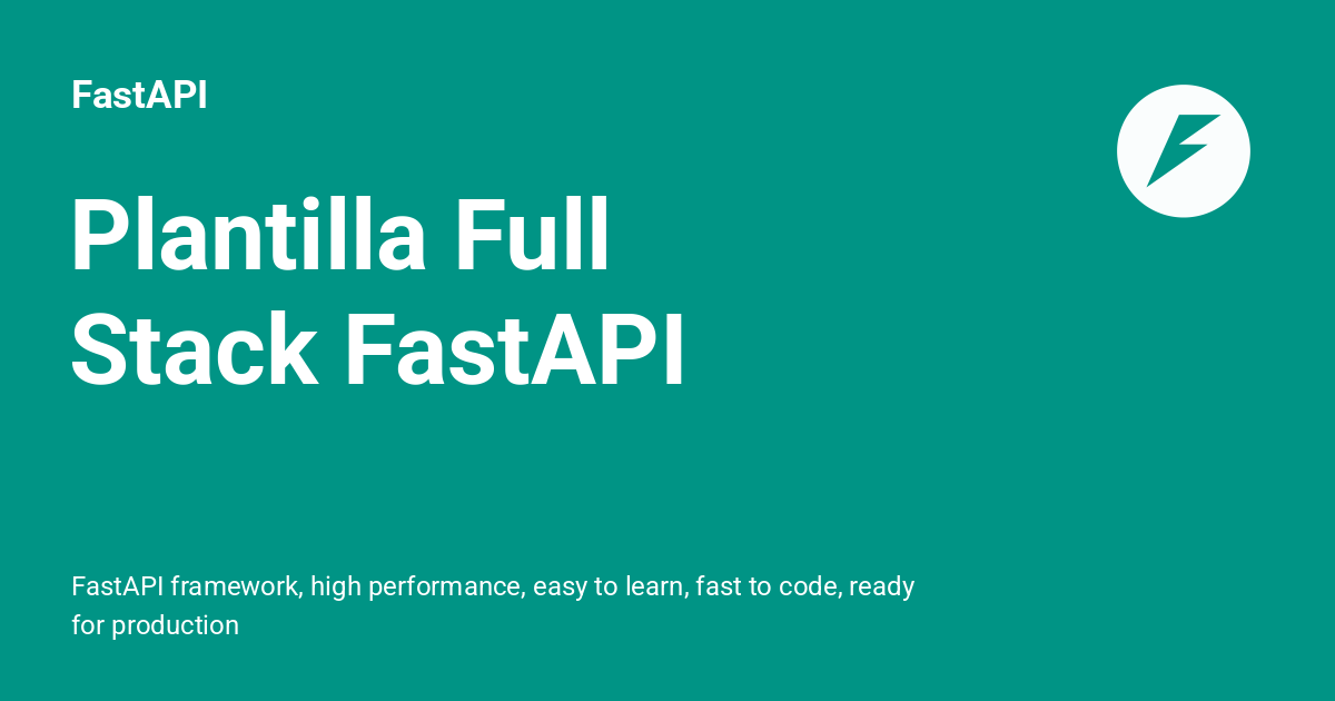 Plantilla Full Stack FastAPI - FastAPI
