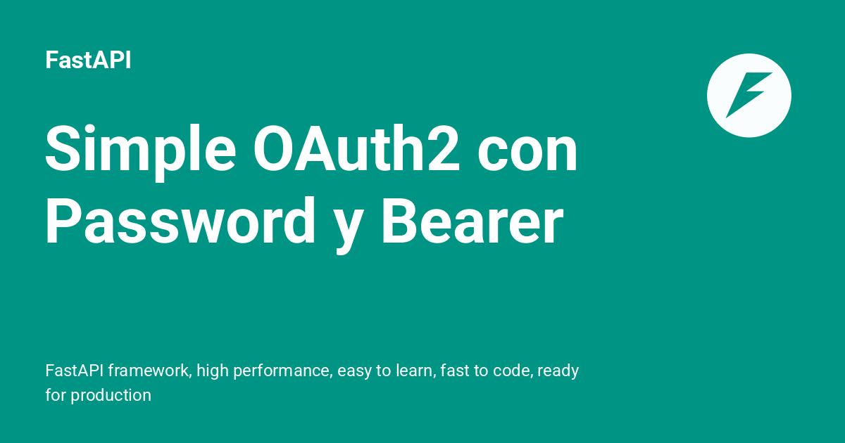 Simple OAuth2 con Password y Bearer - FastAPI