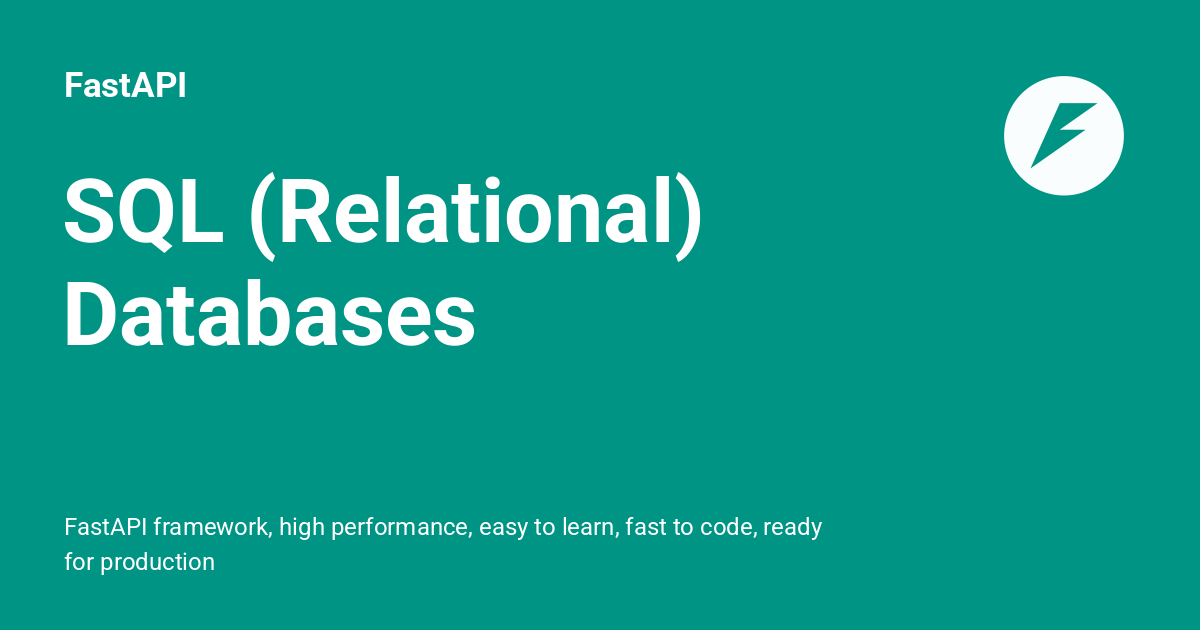 SQL (Relational) Databases - FastAPI