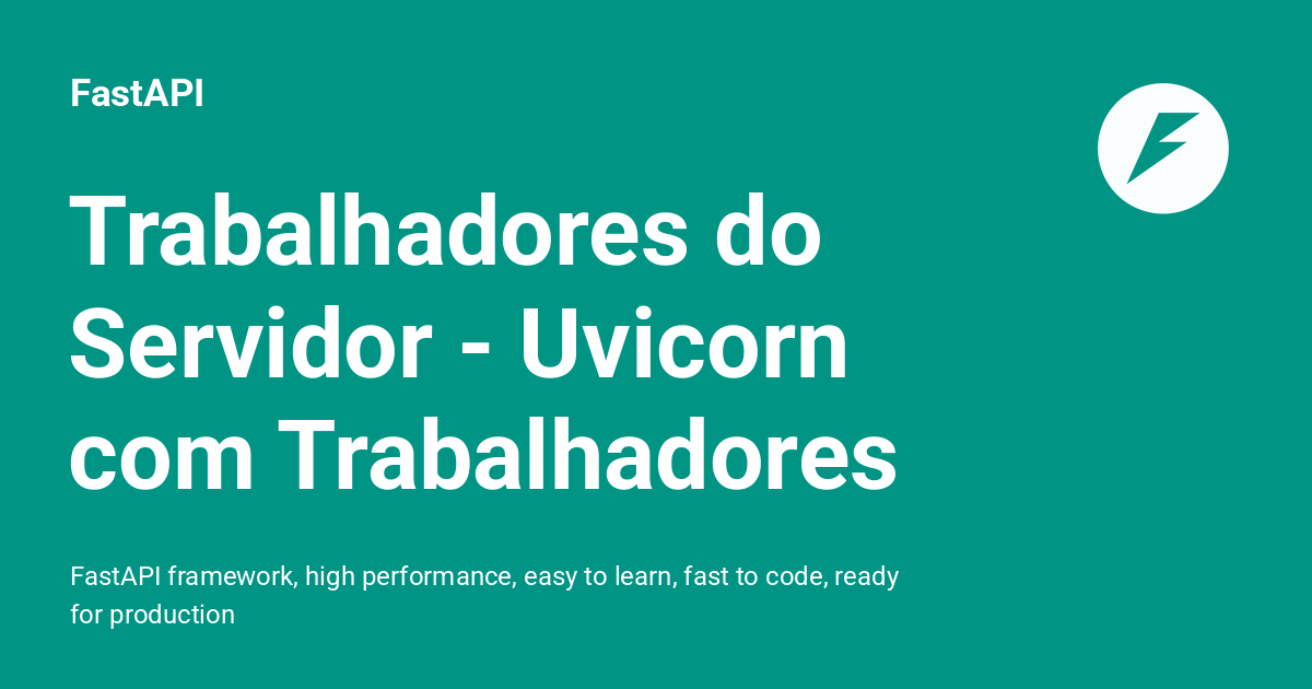 Trabalhadores Do Servidor Uvicorn Com Trabalhadores Fastapi
