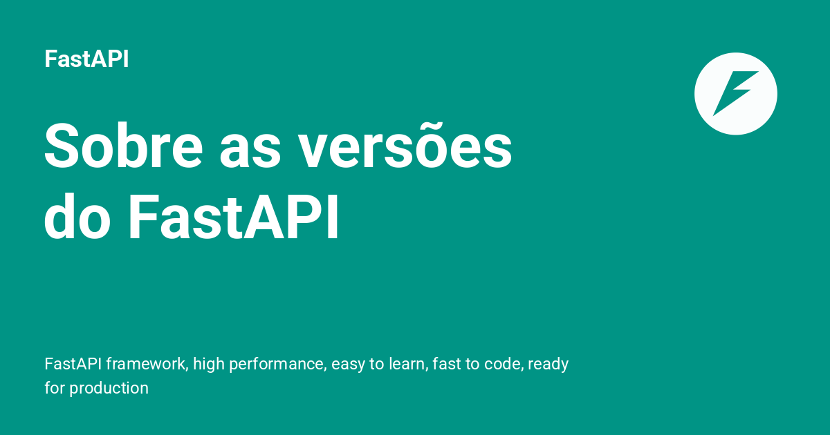 Sobre as versões do FastAPI - FastAPI