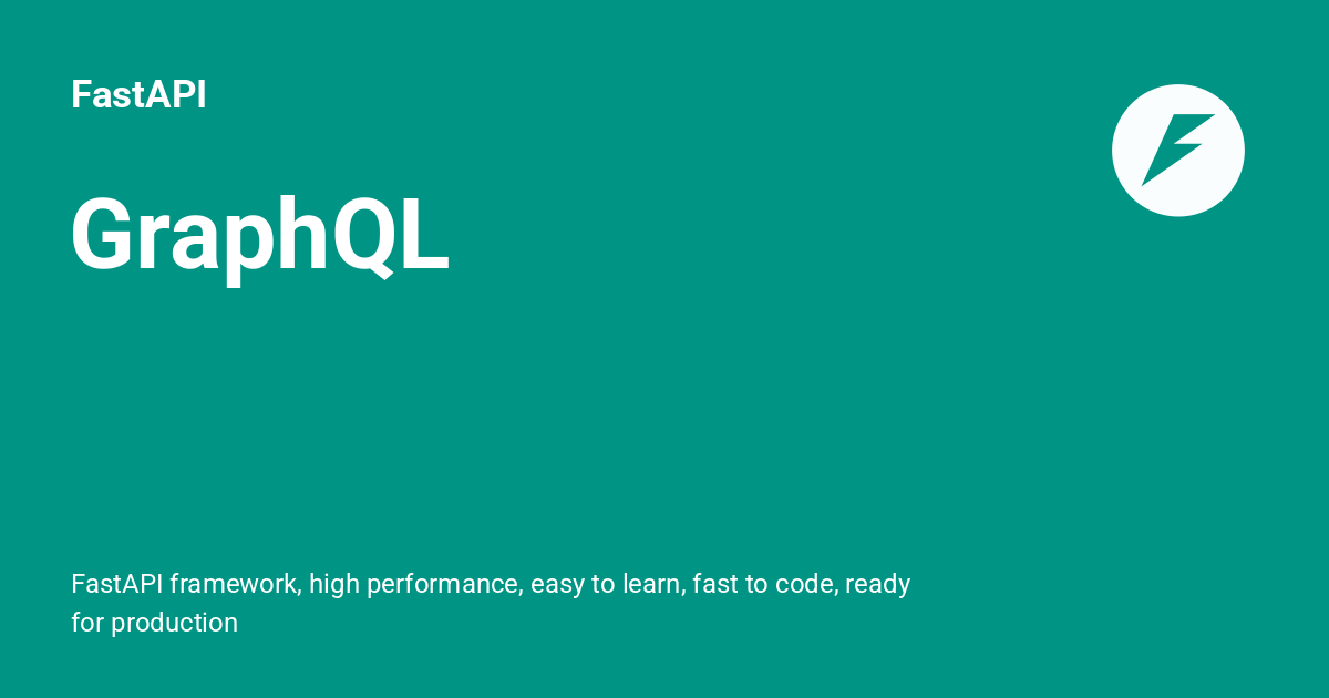 GraphQL - FastAPI GraphQL - FastAPI