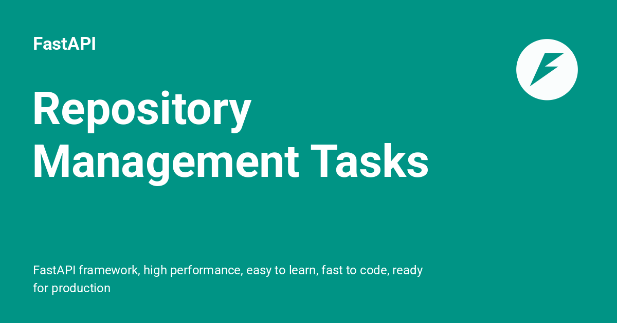 Repository Management Tasks - FastAPI
