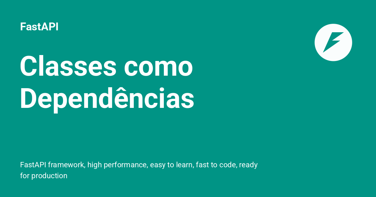 Classes como Dependências - FastAPI