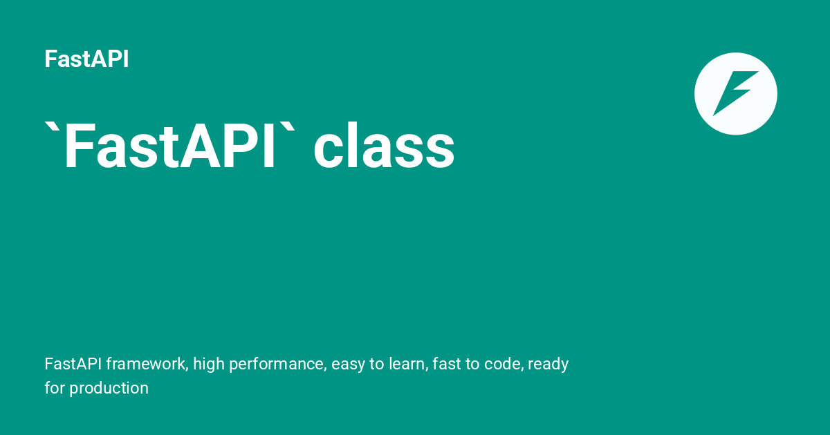 FastAPI class - FastAPI