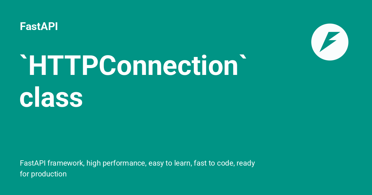 HTTPConnection class - FastAPI