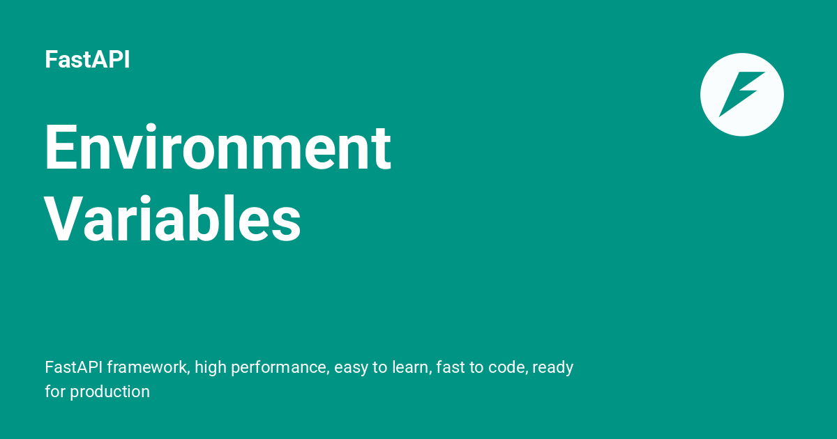 Environment Variables - FastAPI Environment Variables - FastAPI