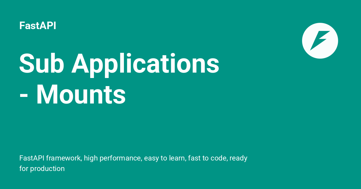 Sub Applications - Mounts - FastAPI