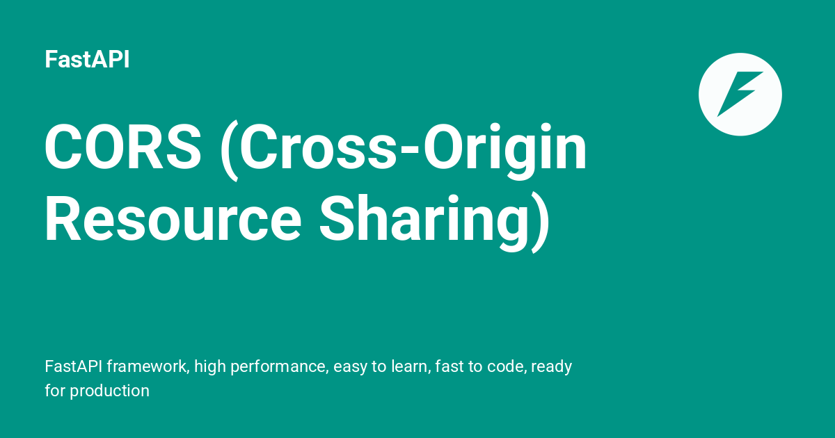CORS (Cross-Origin Resource Sharing) - FastAPI
