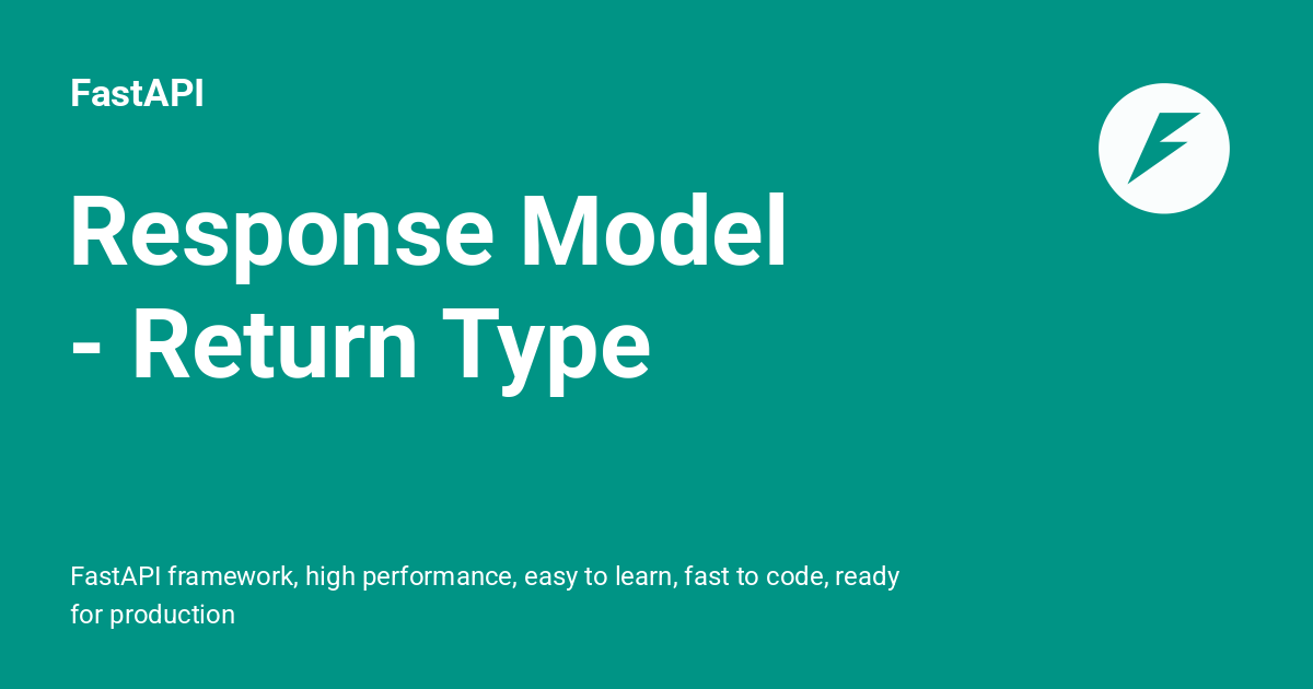 Response Model - Return Type - FastAPI