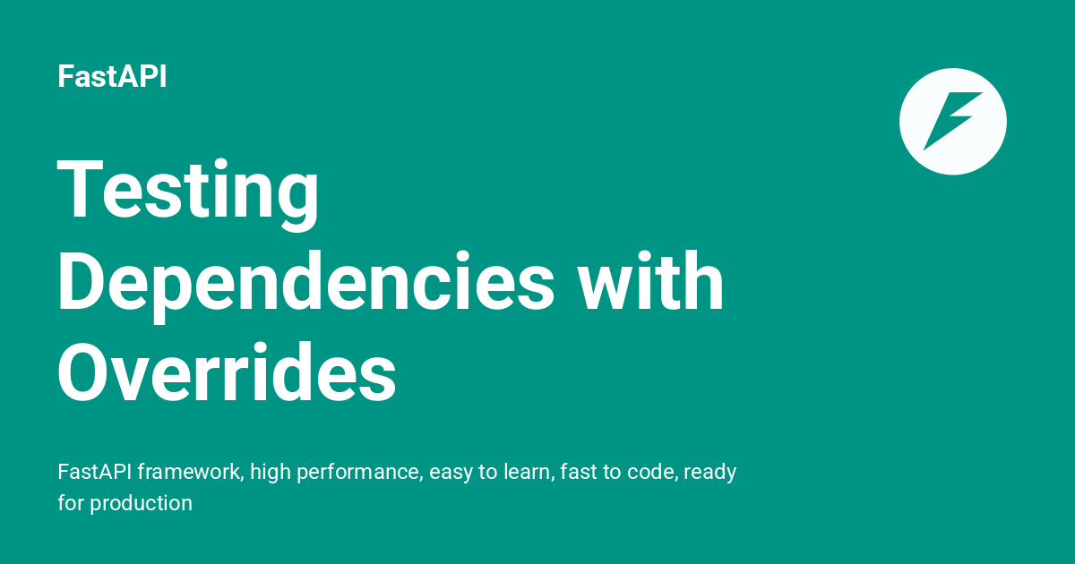Testing Dependencies With Overrides Fastapi