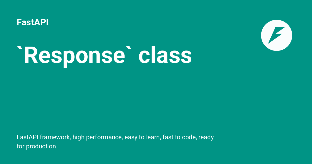Response class - FastAPI Response class - FastAPI